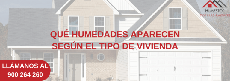 Humedades que aparecen según el tipo de vivienda | HUMESTOP